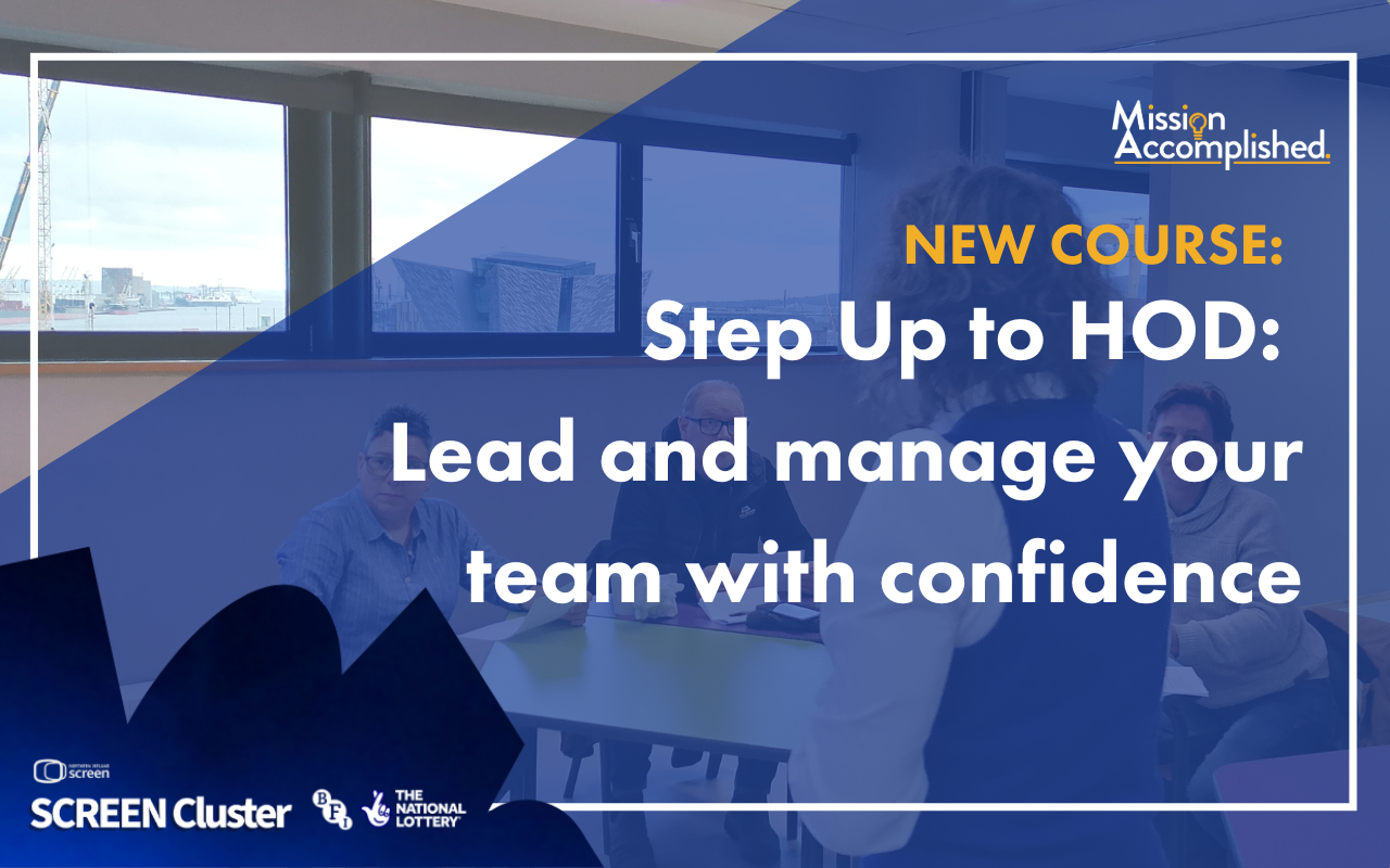 NI Step Up to HOD: Lead and manage your team with confidence | Mission ...